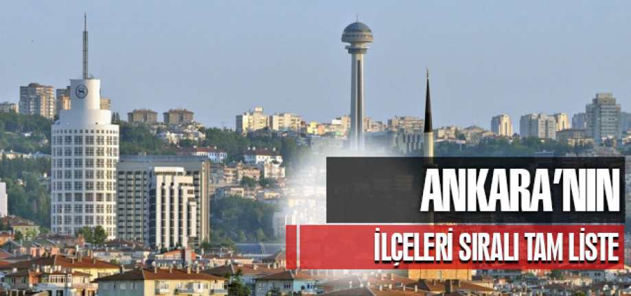 Ankara’nın Ilçeleri – Ankara Kentleri Listesi – EKYRO